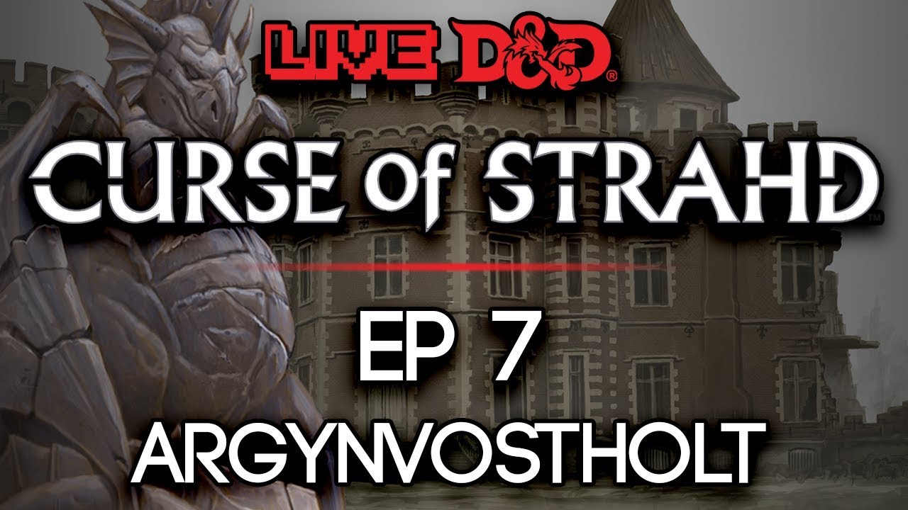 Episode 7 | Argynvostholt | Curse of Strahd - YouTube