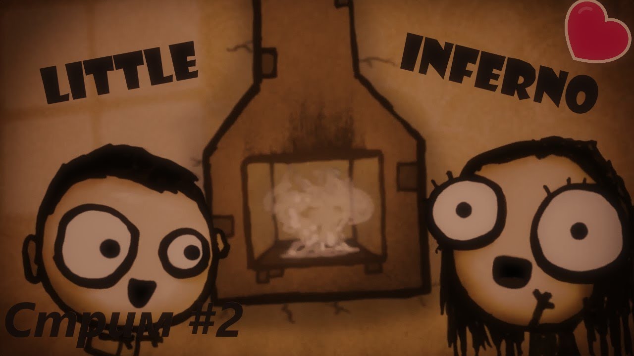 |Little Inferno|Стрим|#2 - YouTube
