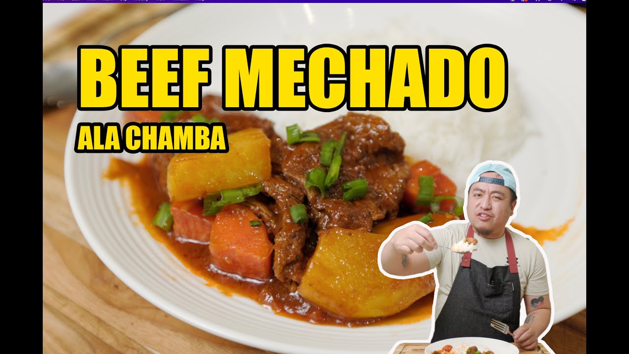 BEEF MECHADO ala CHAMBA! | Chef Chamba - YouTube