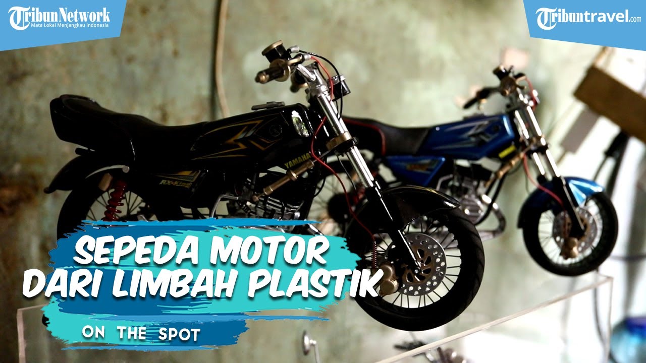 Kreatif, Miniatur Sepeda Motor Berbahan Limbah Plastik - YouTube