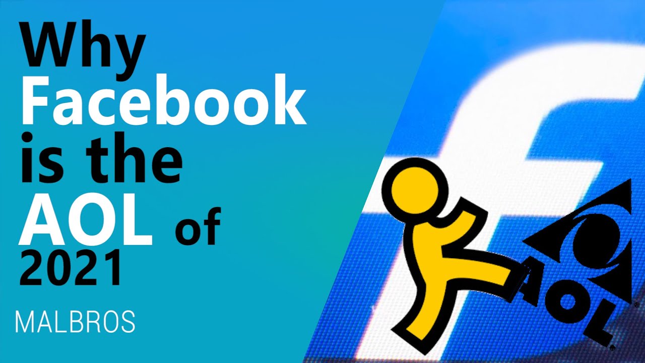 Why facebook is the AOL of 2021 - YouTube