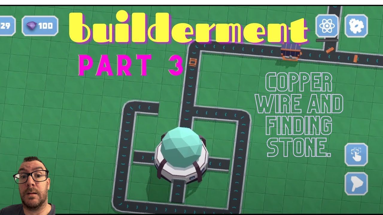Builderment Part 3 - Copper Wire and finding stone. - YouTube