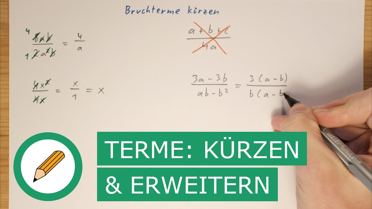 Bruchterme II - Kürzen und Erweitern | Mit Stift und Papier - YouTube