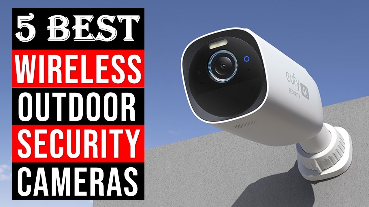 Top 5 Best Wireless Outdoor Security Camera 2024 | Best Security Camera - Reviews - YouTube