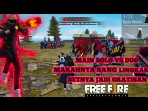 MAIN SOLO VS DUO | SANG LINGKARAN MARAH KARNA SETNYA GRATISAN | FREE ...