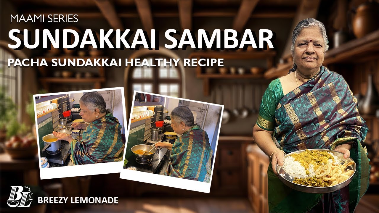MAAMI SERIES - PACHA SUNDAKKAI SAMBAR HEALTHY RECIPE - #sundakkai # ...