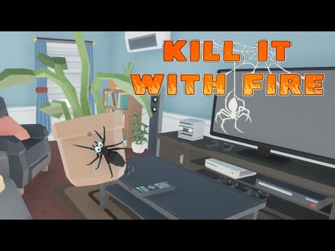 Spiders! Spiders Everywhere! Kill It With Fire (Demo) - YouTube