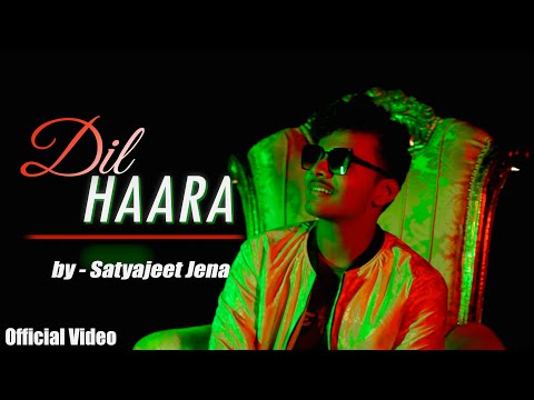 Dil Haara - Satyajeet Jena | Official Video | New Punjabi Songs 2023