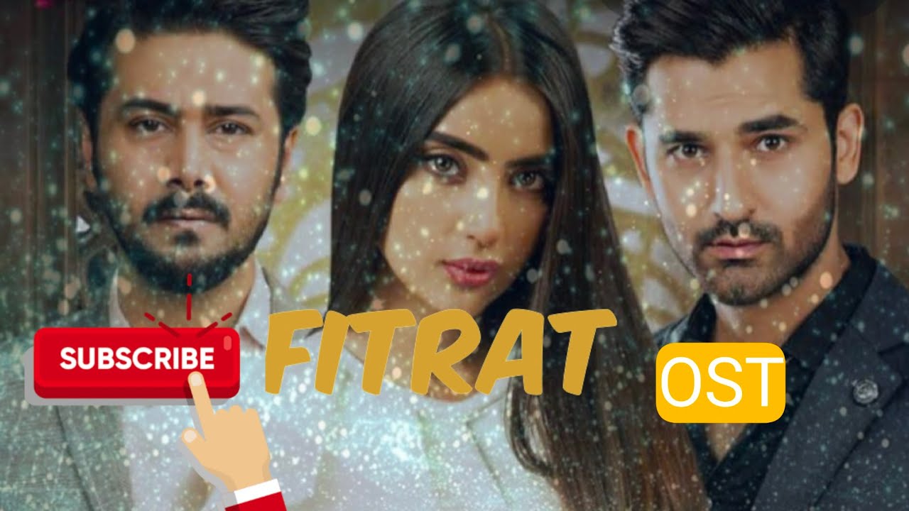 Fitrat OST | Lyrics | Ali Abbas | Mirza Zain Baig | Sahir Ali Bagga ...