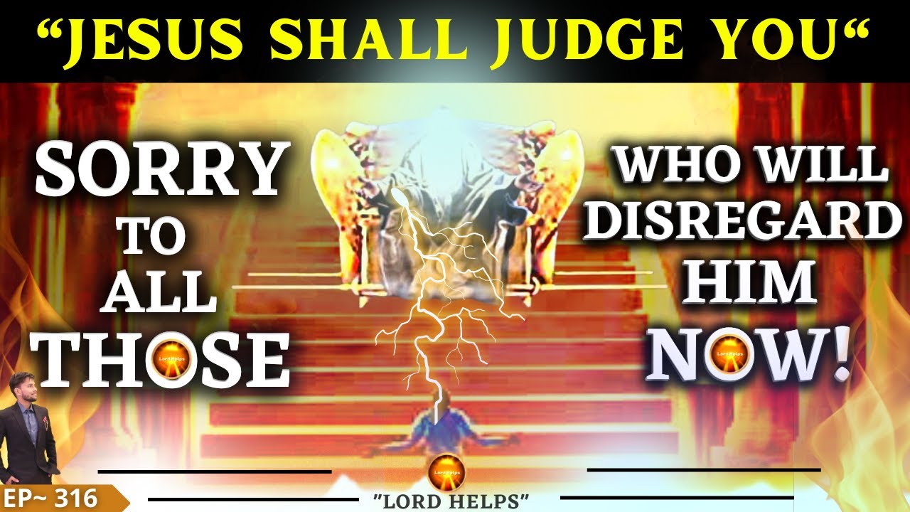 Jesus Will Judge You