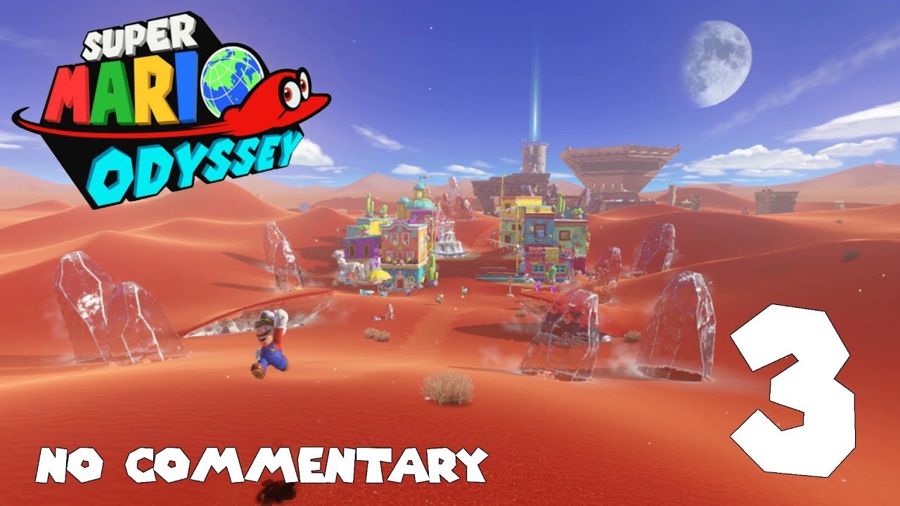 Super Mario Odyssey: Ep.3 - Sand Kingdom - Tostarena Town : No ...