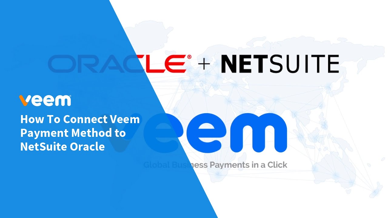 How To Connect Veem Payment Method to NetSuite Oracle - YouTube