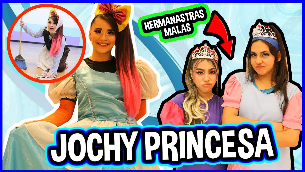 JOCHY es PRINCESA / JOCHYCIENTA AMIX - YouTube