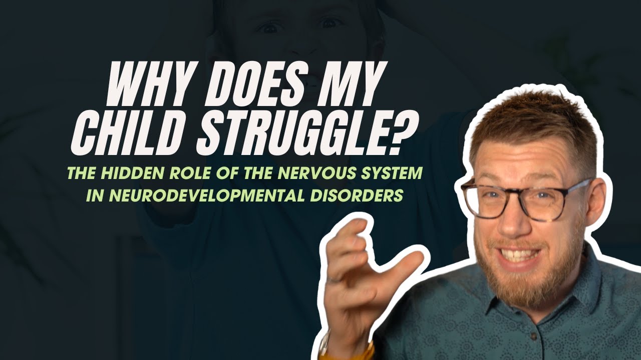 Why Does My Child Struggle? The Hidden Role of the Nervous System in ...