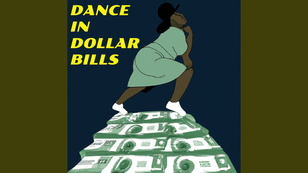 Dance In Dollar Bills - YouTube