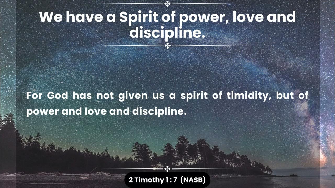 We have a spirit of power, love and discipline (2 Timothy 1:7) - YouTube