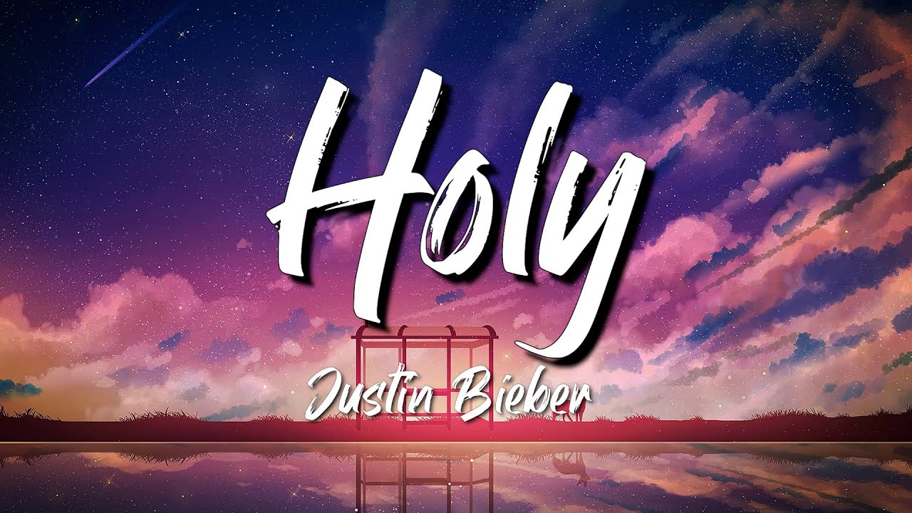 Justin Bieber - Holy (Lyrics) ft. Chance The Rapper - YouTube