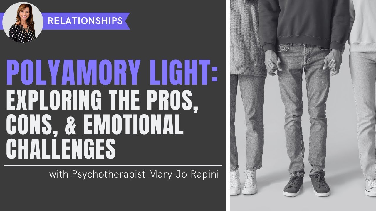Polyamory Light: Exploring the Pros, Cons, and Emotional Challenges ...