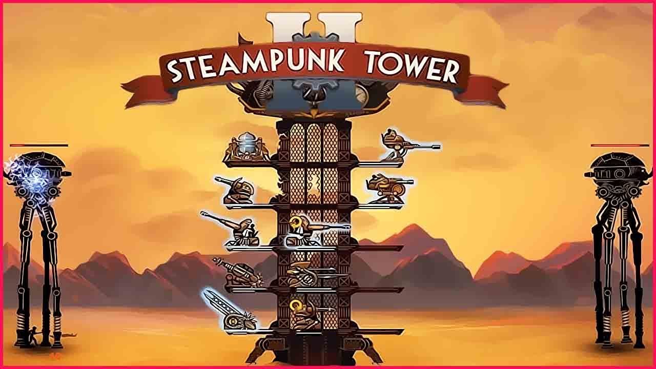 Steampunk Tower 2 Прохождение #10 ШАГОХОДЫ ПОДРОСЛИ. - YouTube