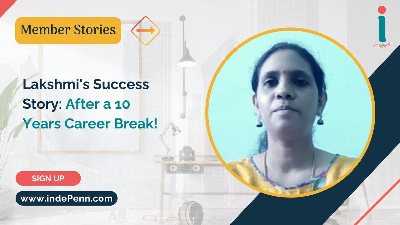 Empowering Women in Tech: Lakshmi's 10-Year Career Break Success Story | Back to IT with ...