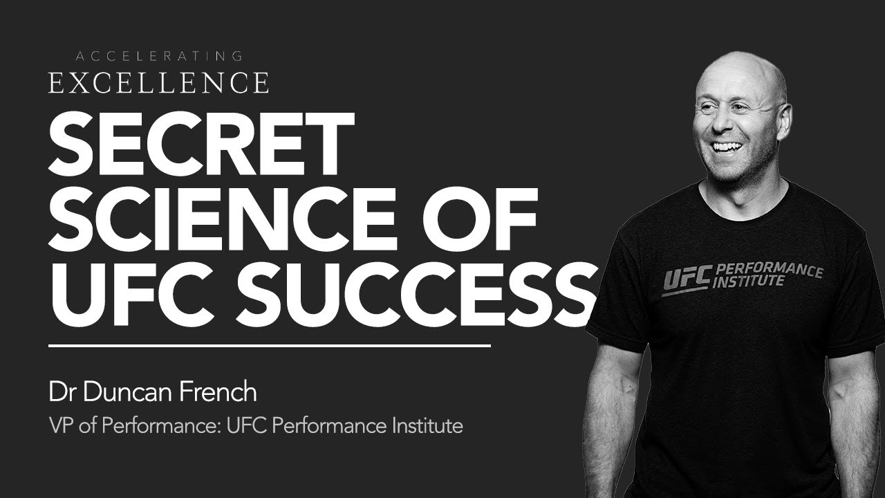 Inside The Octagon: Secret Science of UFC Success - Dr. Duncan French ...