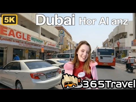 Vlog || Hor Al Anz || Street view || Dubai || Inside view of Dubai @365Travel.|| 365Travel - YouTube