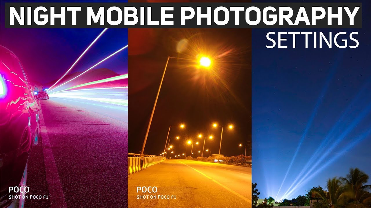 Poco F1 Night Photography using Mobile & Manual Pro Mode - YouTube