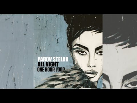 Parov Stelar - All Night (1 Hour Perfect Loop)