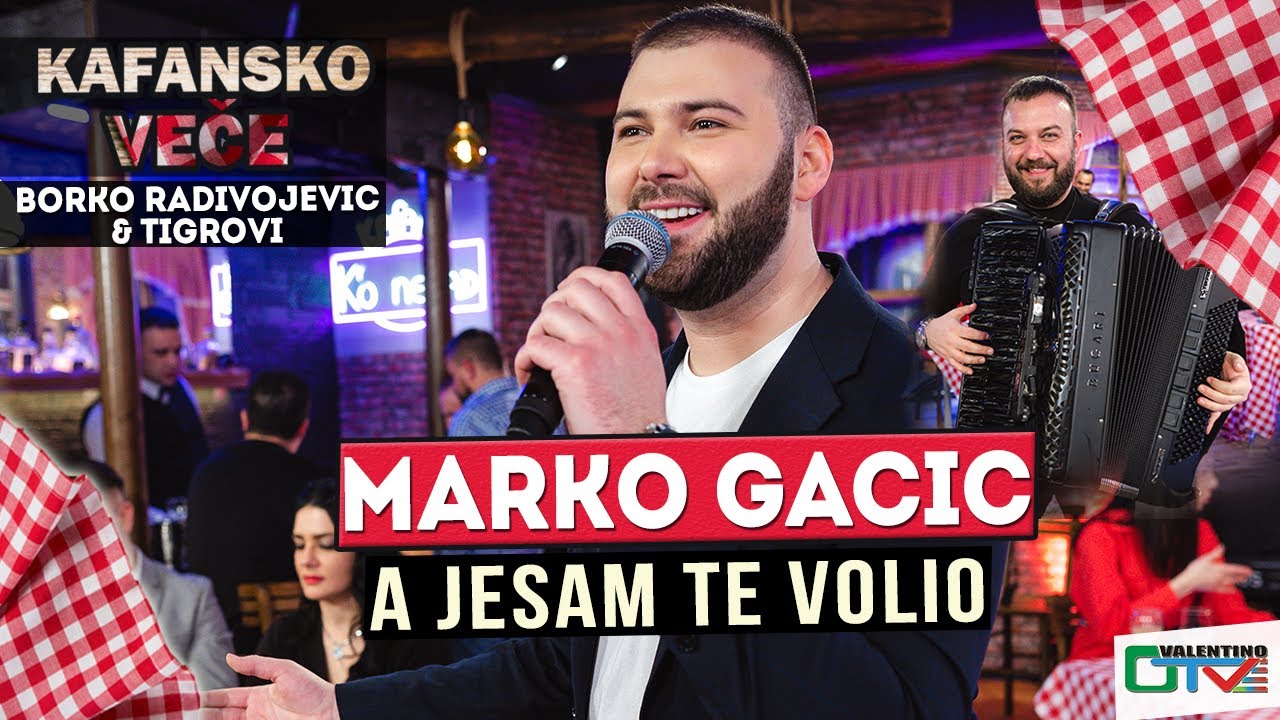 MARKO GACIC - A JESAM TE VOLIO UZIVO | (ORK. BORKO RADIVOJEVIC) | 2022 ...