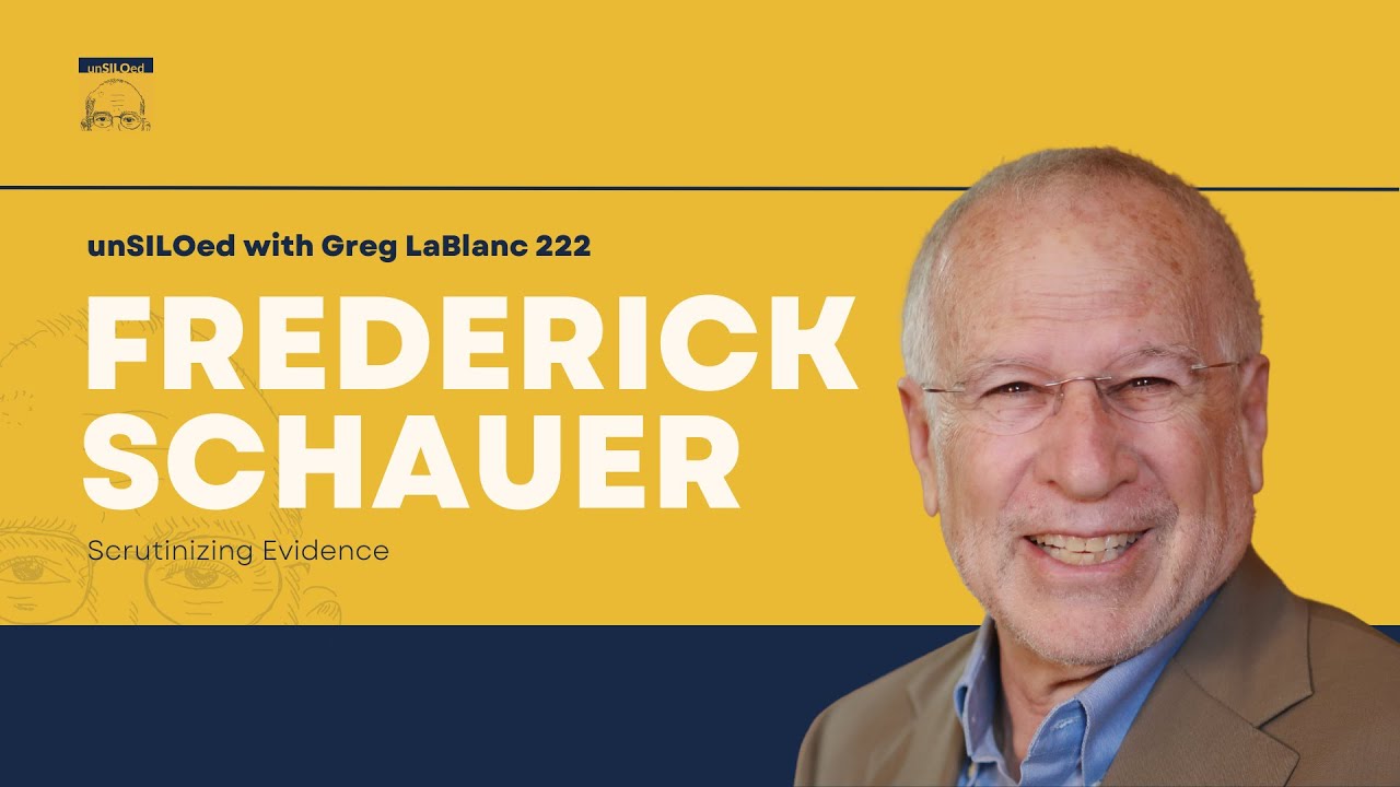 222. Scrutinizing Evidence feat. Frederick Schauer - YouTube
