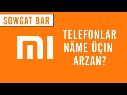 Xiaomi telefonlary näme üçin arzan? | Xiaomi kompaniýasy | Sowgat bar