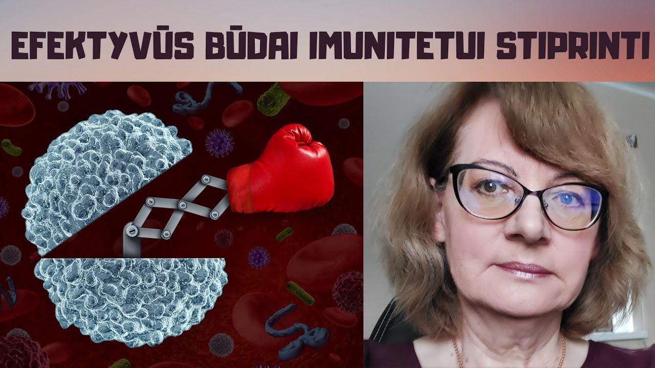 Sveikata | Efektyvūs būdai imunitetui stiprinti | kinų medicina - YouTube