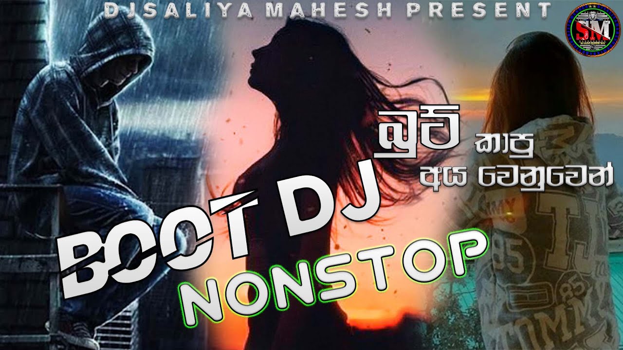 2023 Boot Sinhala Songs Nonstop Vol1 Dj Kavishka Dvd Youtube