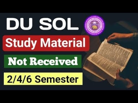 Du Sol Study Material Not Received: 2/4/6 Semester 2025 | Sol 2/4/6 Sem Study Material Update ...