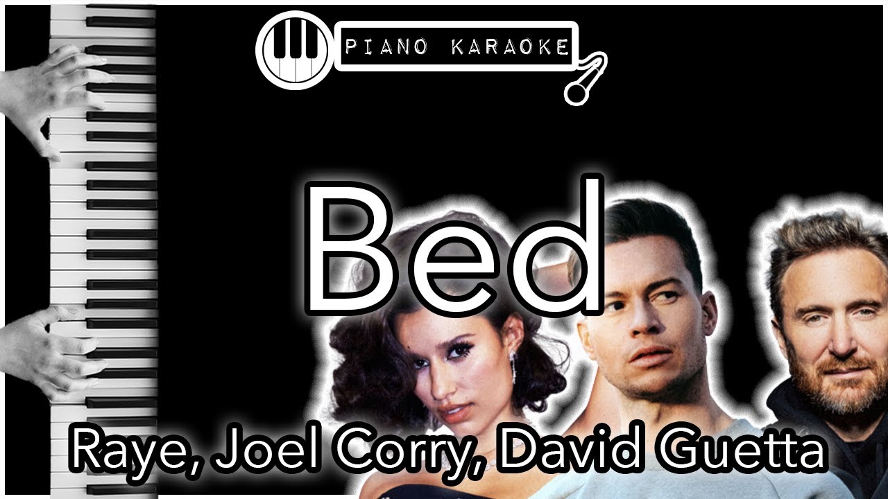 Bed - Raye, Joel Corry, David Guetta - Piano Karaoke Instrumental - YouTube