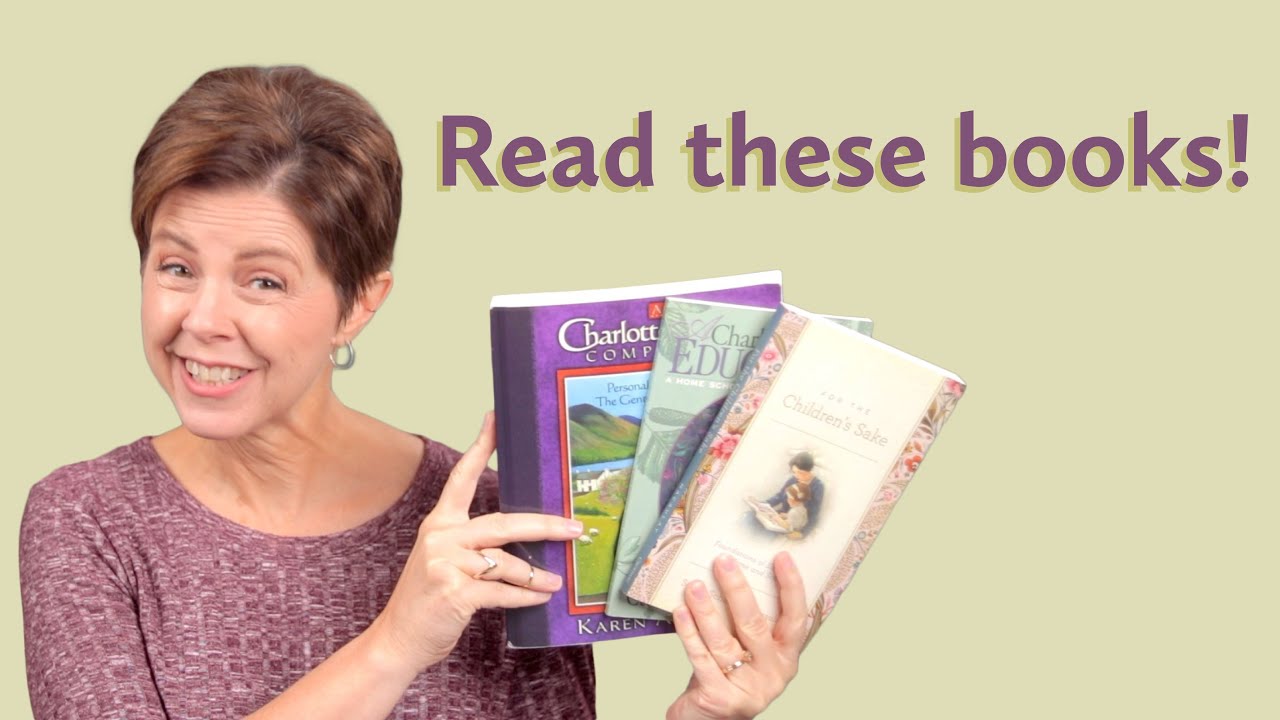5 Books to Help You Grow as a Charlotte Mason Homeschool Parent - YouTube