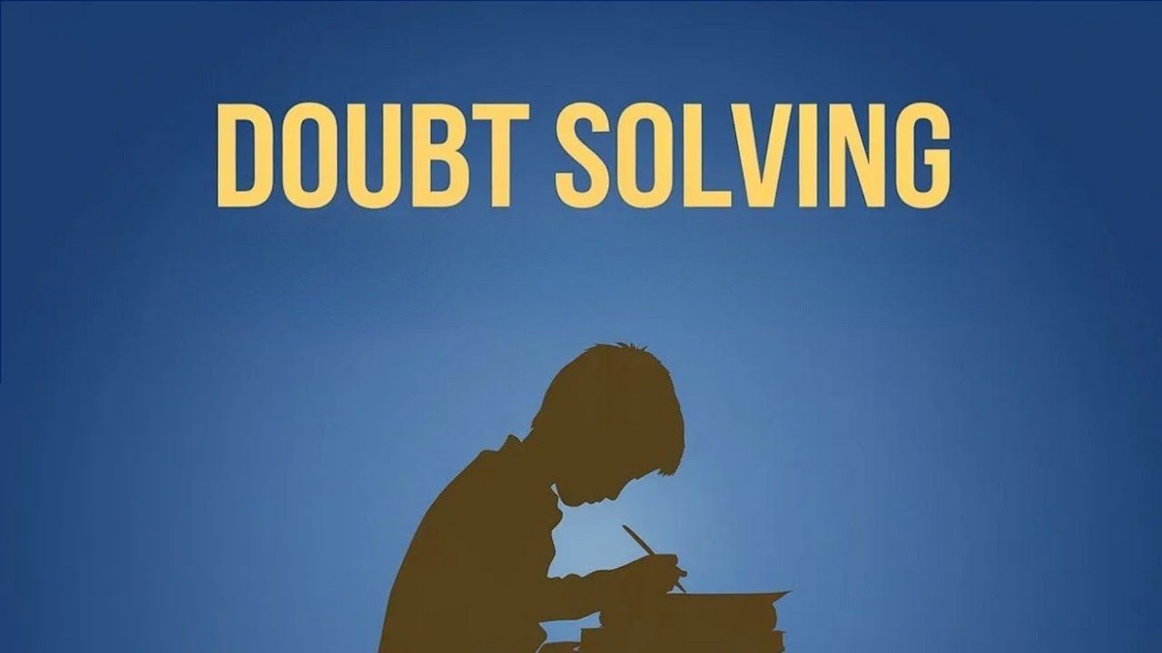 🚀Excellent Questions by Students || Doubt Solving || JEE Advanced ...