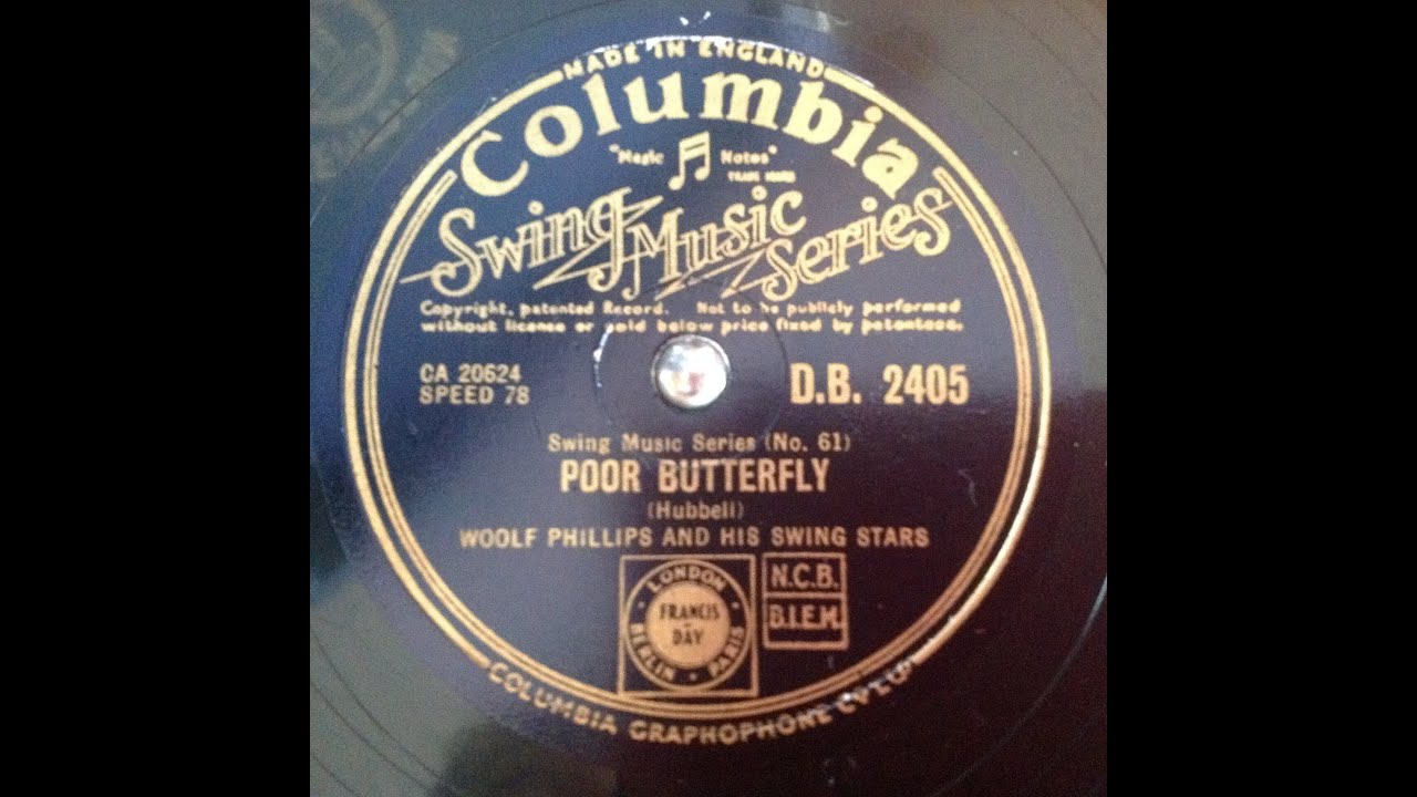 Woolf Phillips and his Swing Stars - Poor Butterfly - YouTube