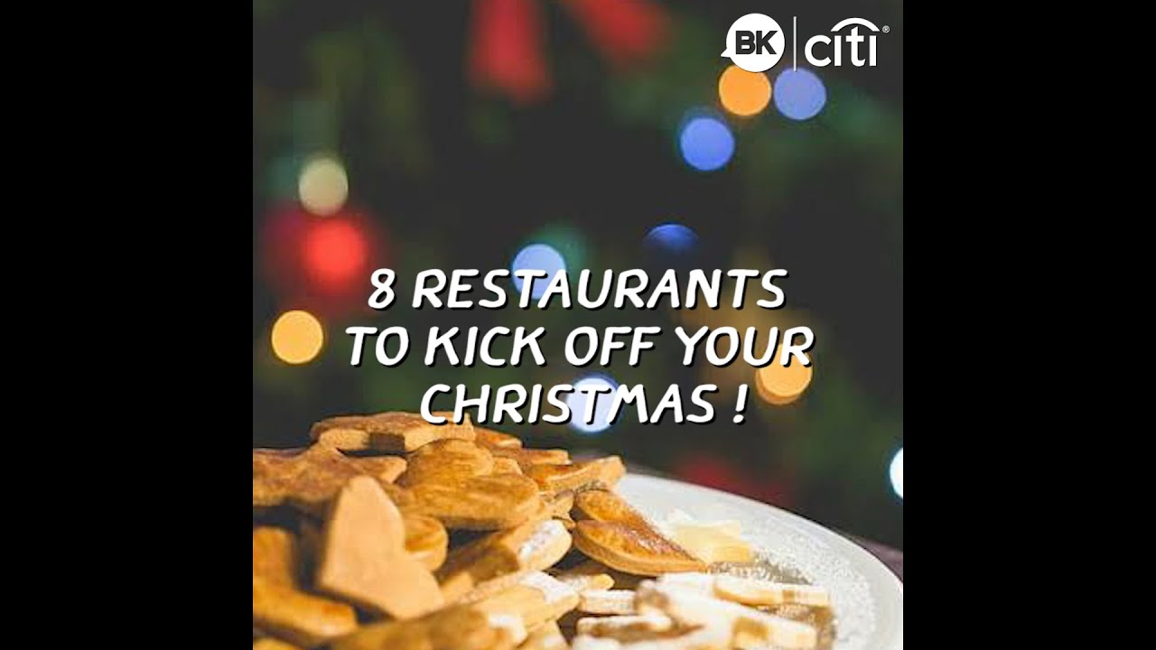 8 restaurants to kick off your Christmas - YouTube