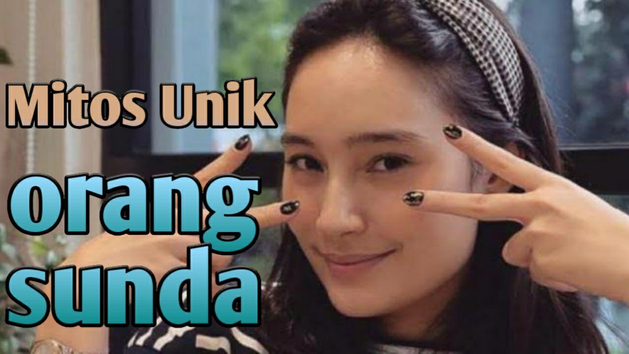 Mitos unik orang Sunda - YouTube