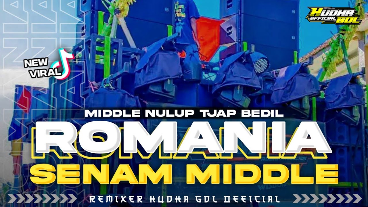 DJ ROMANIA SENAM MIDDLE NEROTOK NULUP-NULUP CEK SOUND TERBARU | HUDHA ...