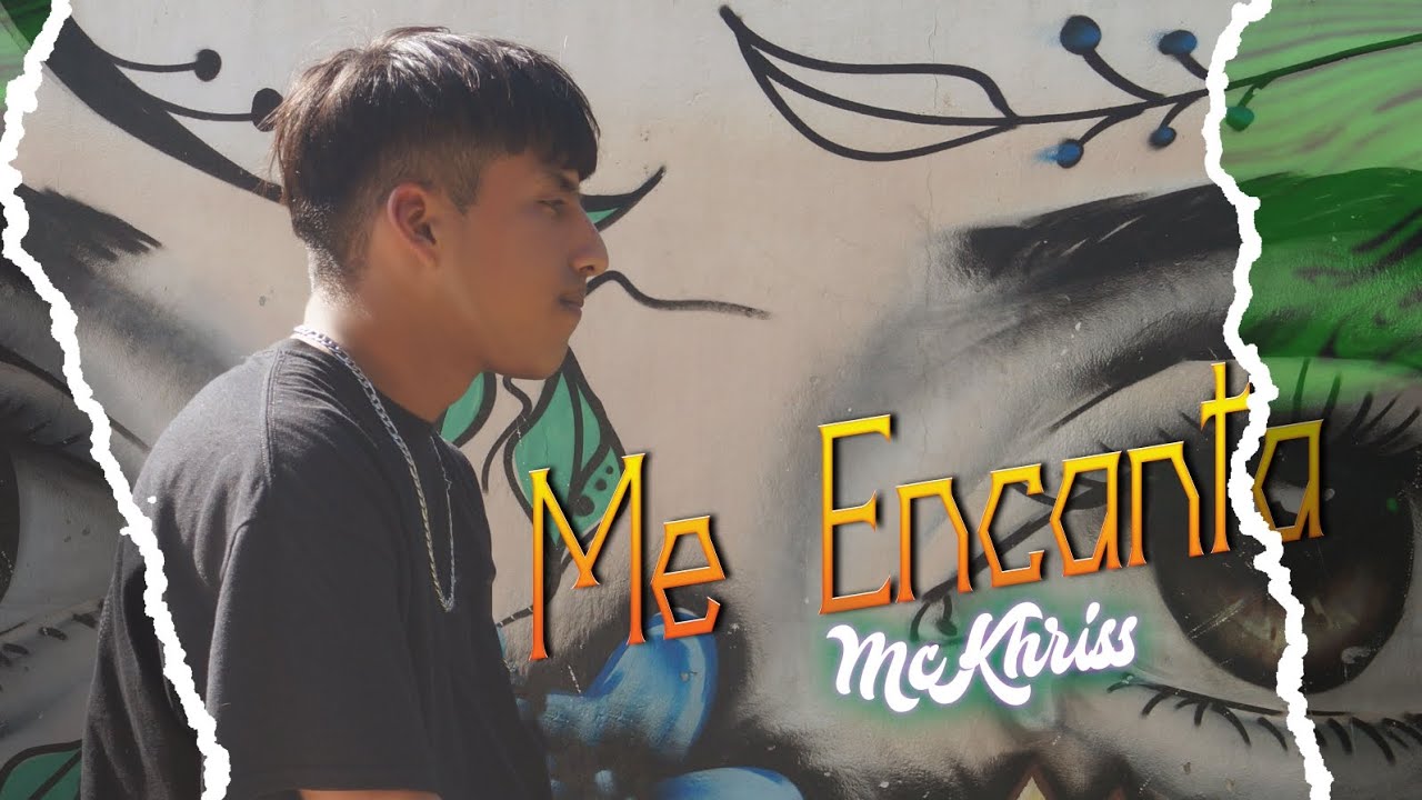 Me encanta -Mc Khriss (prod. Gatiman x Celesty music companny producer ...