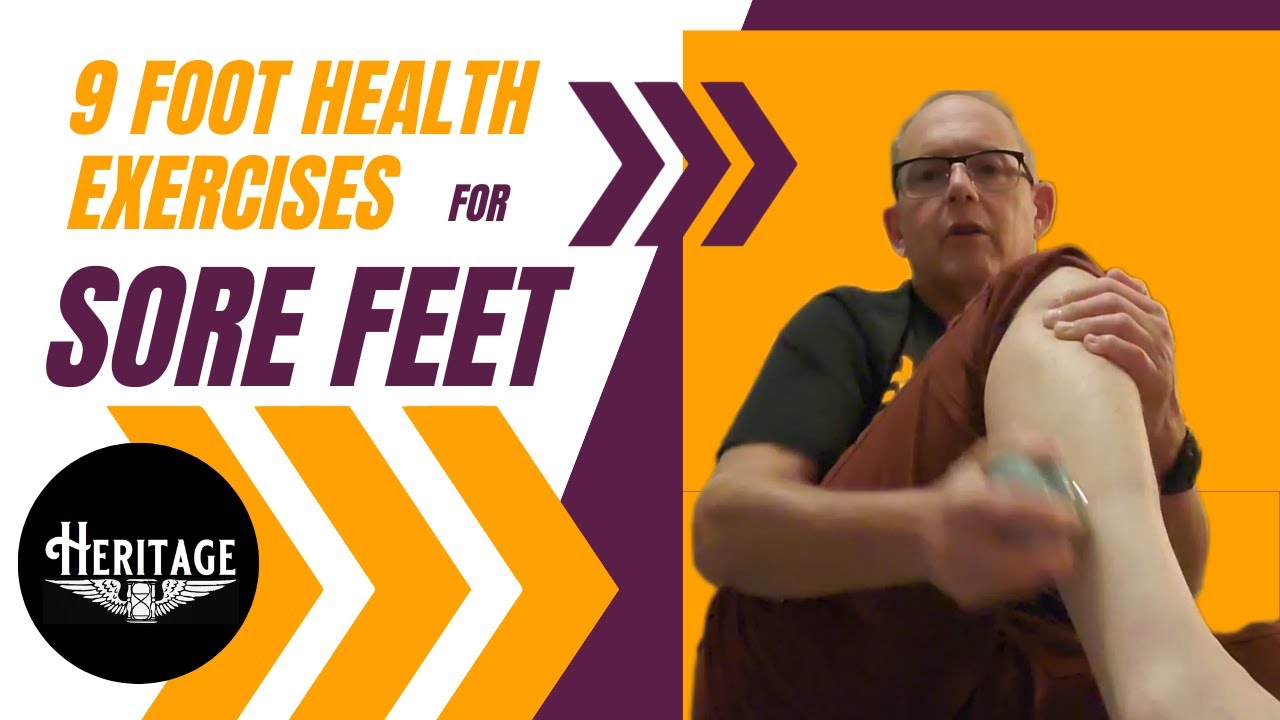 9 Foot Health Exercises for Sore Feet - YouTube