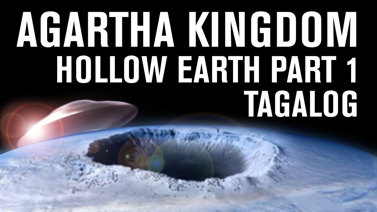 Kaharian ng Agartha at mga Teorya ng Guwang na Mundo (HOLLOW EARTH ...