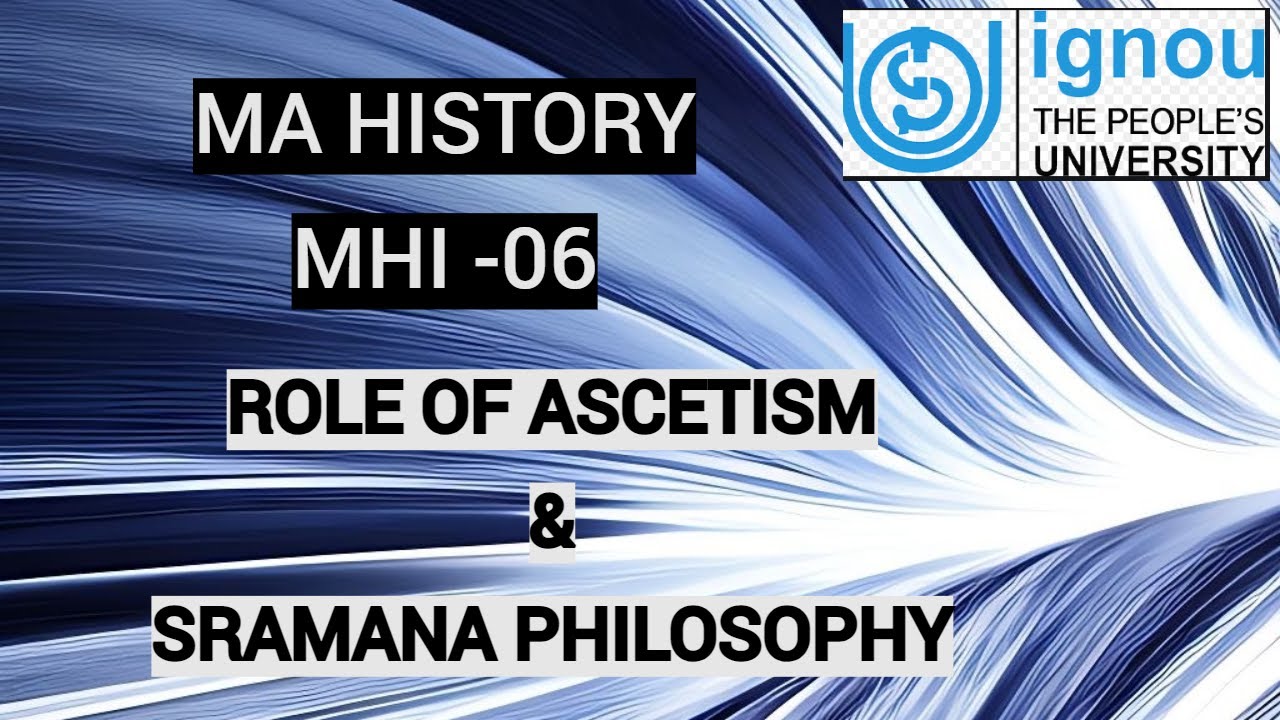 Role of Asceticism |Sramana Philosophy |MhHI 6 Important Topic # ...