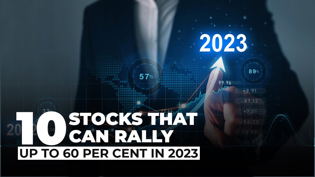 These ten stocks can rally up to 60% in 2023 - YouTube