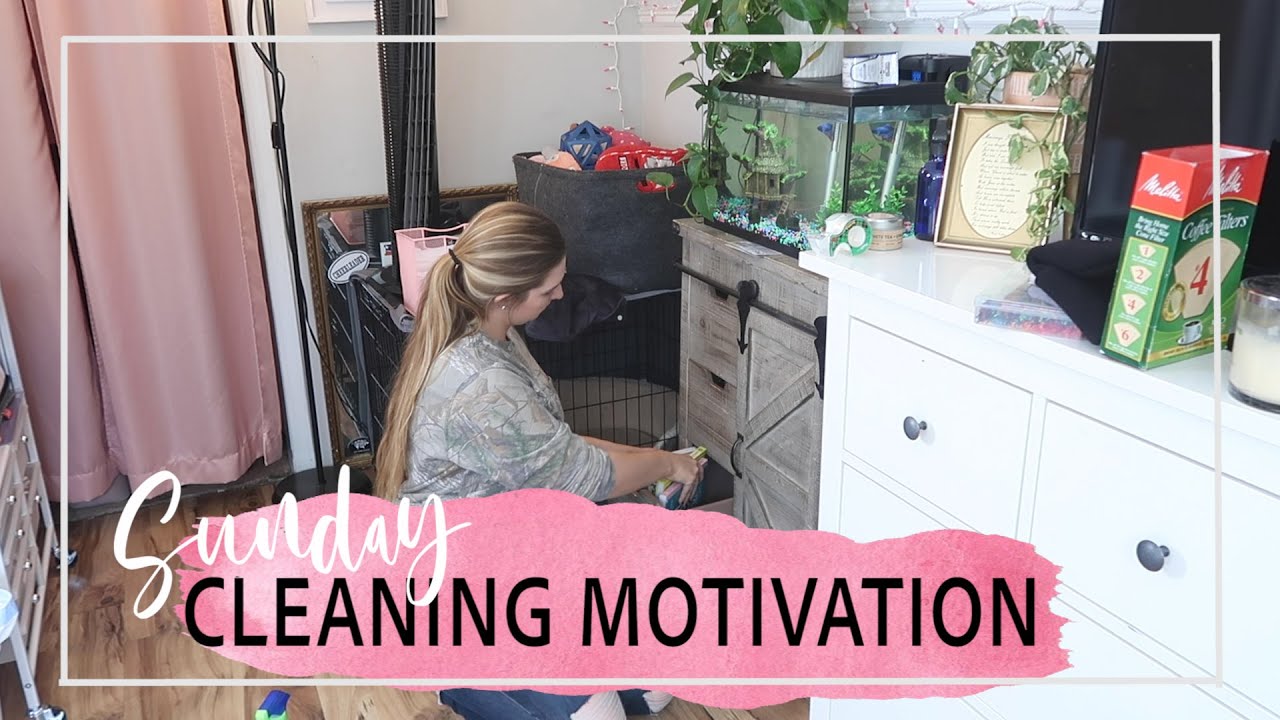 Sunday CLEANING MOTIVATION | RE ORGANIZE AND CLEAN WITH ME - YouTube