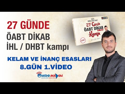 8.GÜN/KELAM VE İNANÇ ESASLARI 1.VİDEO (DİKAB-İHL-DHBT-MBSTS)