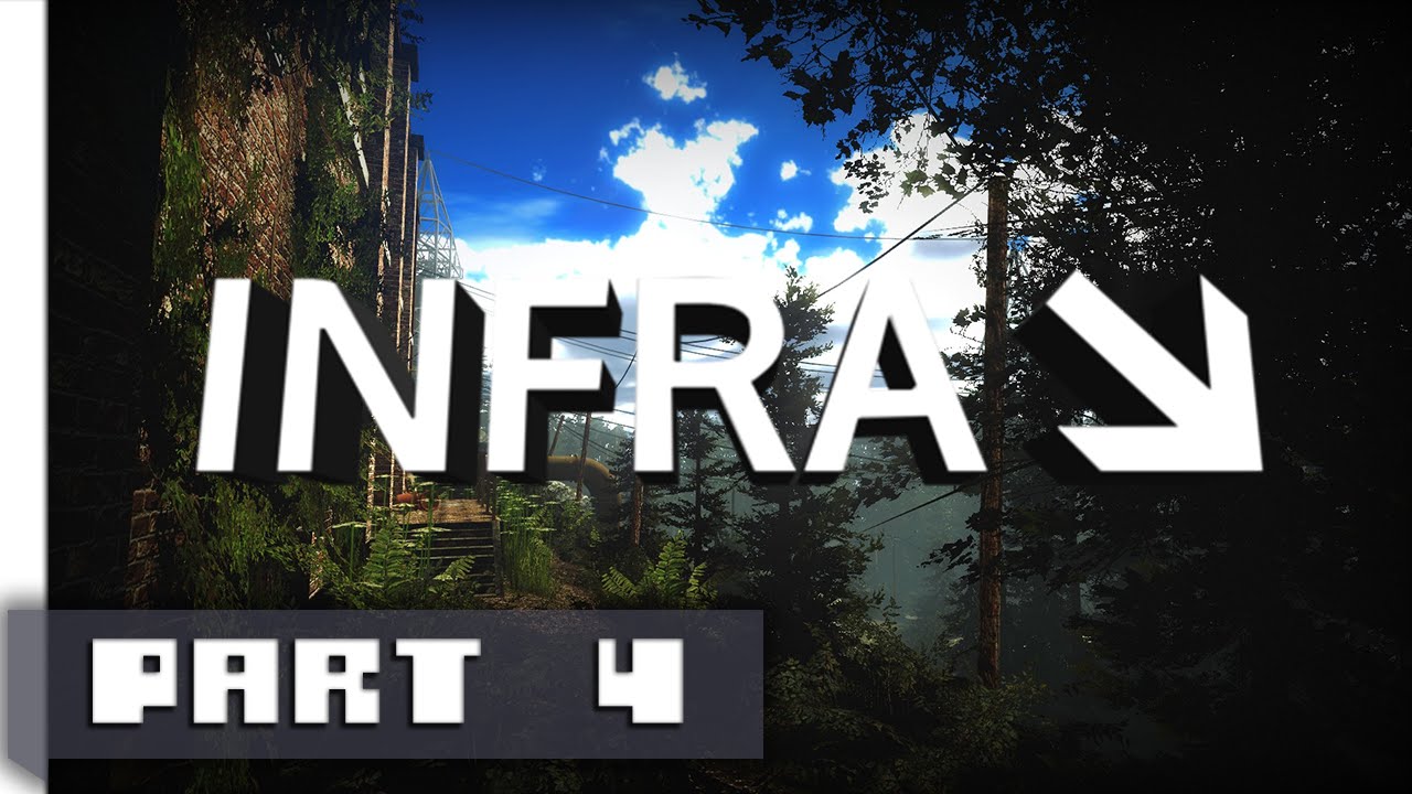 INFRA - Gameplay Walkthrough - Part 4 - YouTube