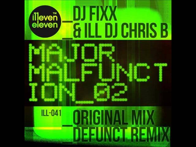 Major Malfunction 2 - DJ Fixx & ill DJ Chris B | Shazam